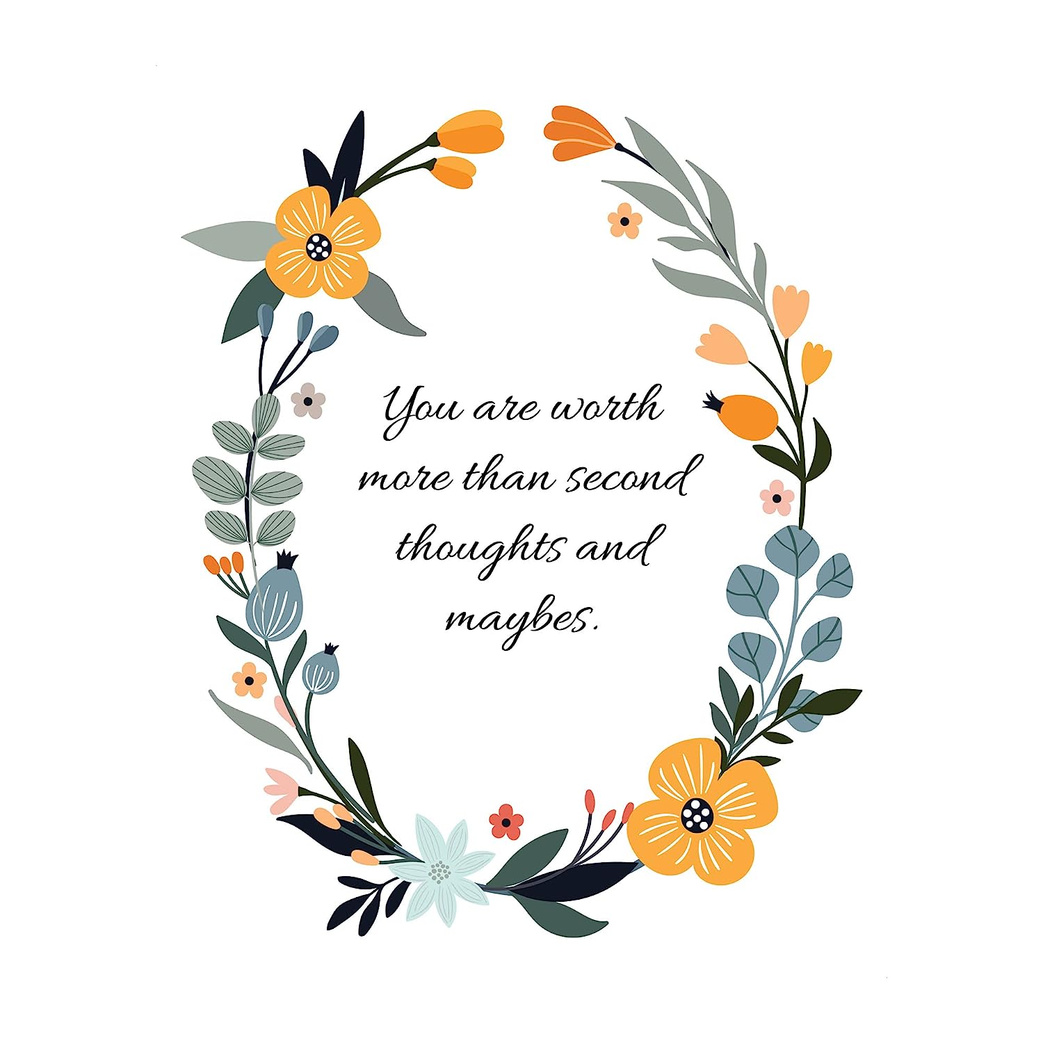You Are Worth More Than Second Thoughts Inspirational Quotes Wall Deco ...
