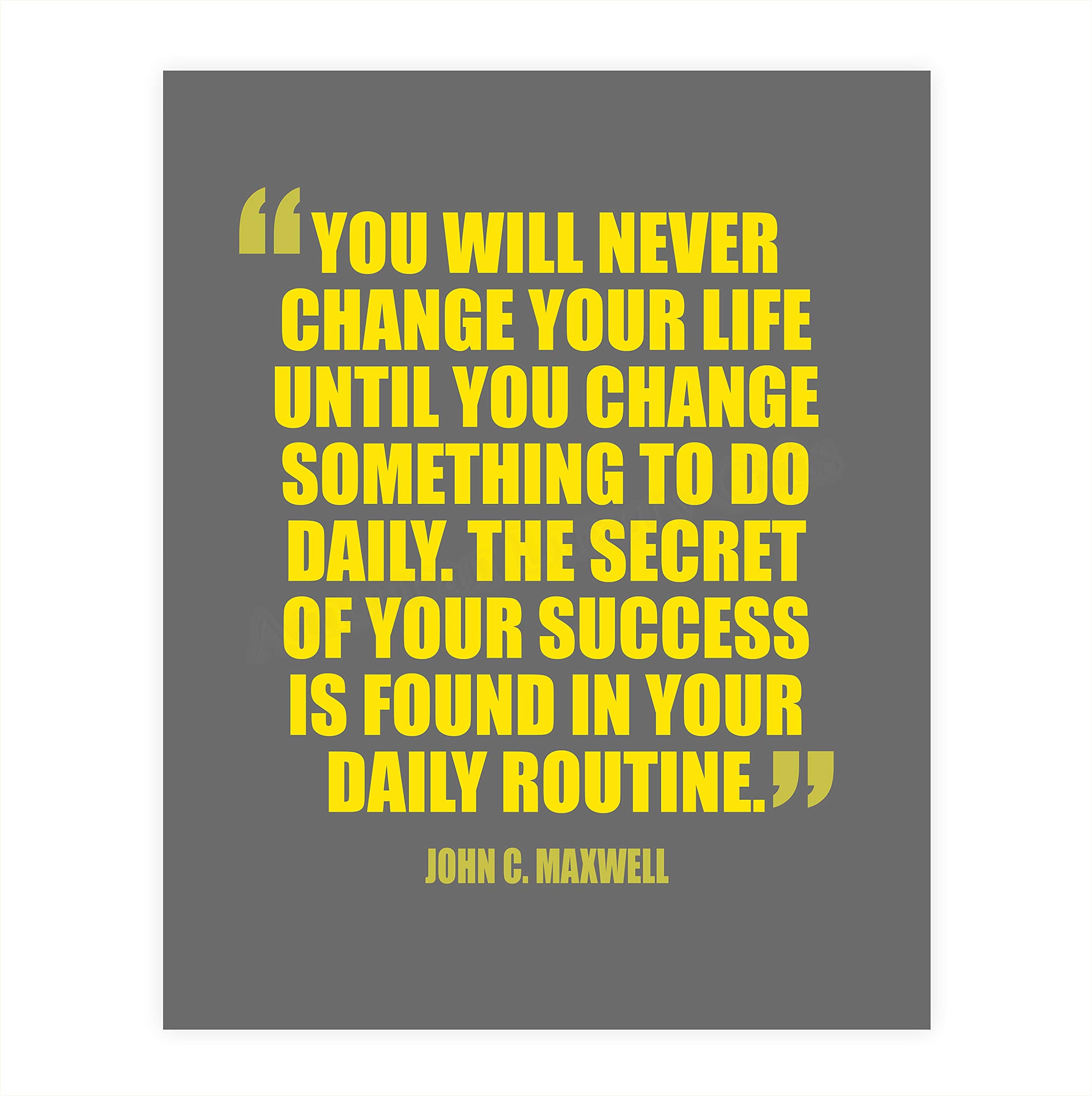 The Secret to Success Is Found in Your Daily Routine-John Maxwell Quot ...