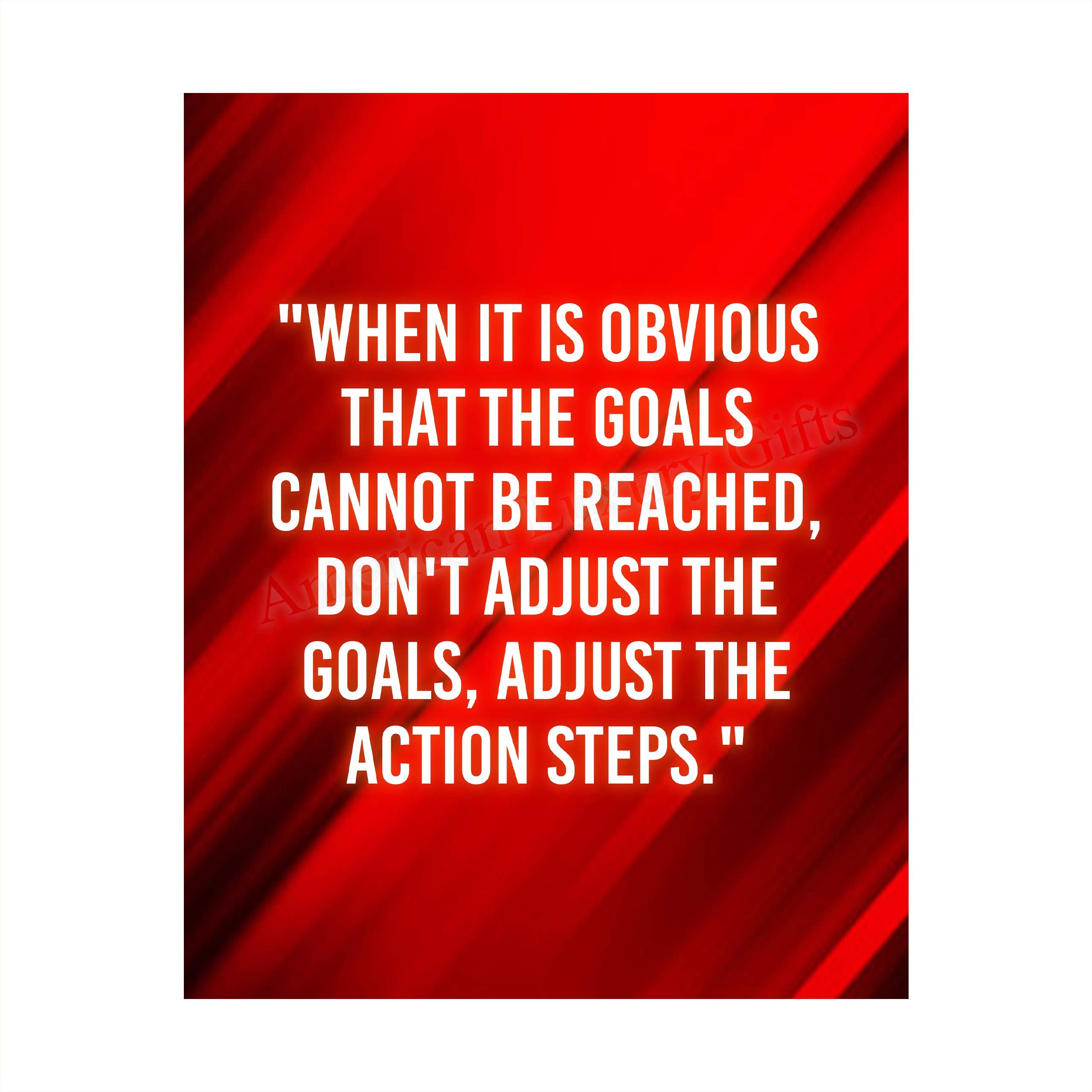 ?Don't Adjust the Goals-Adjust the Action Steps?-Motivational Quotes W ...
