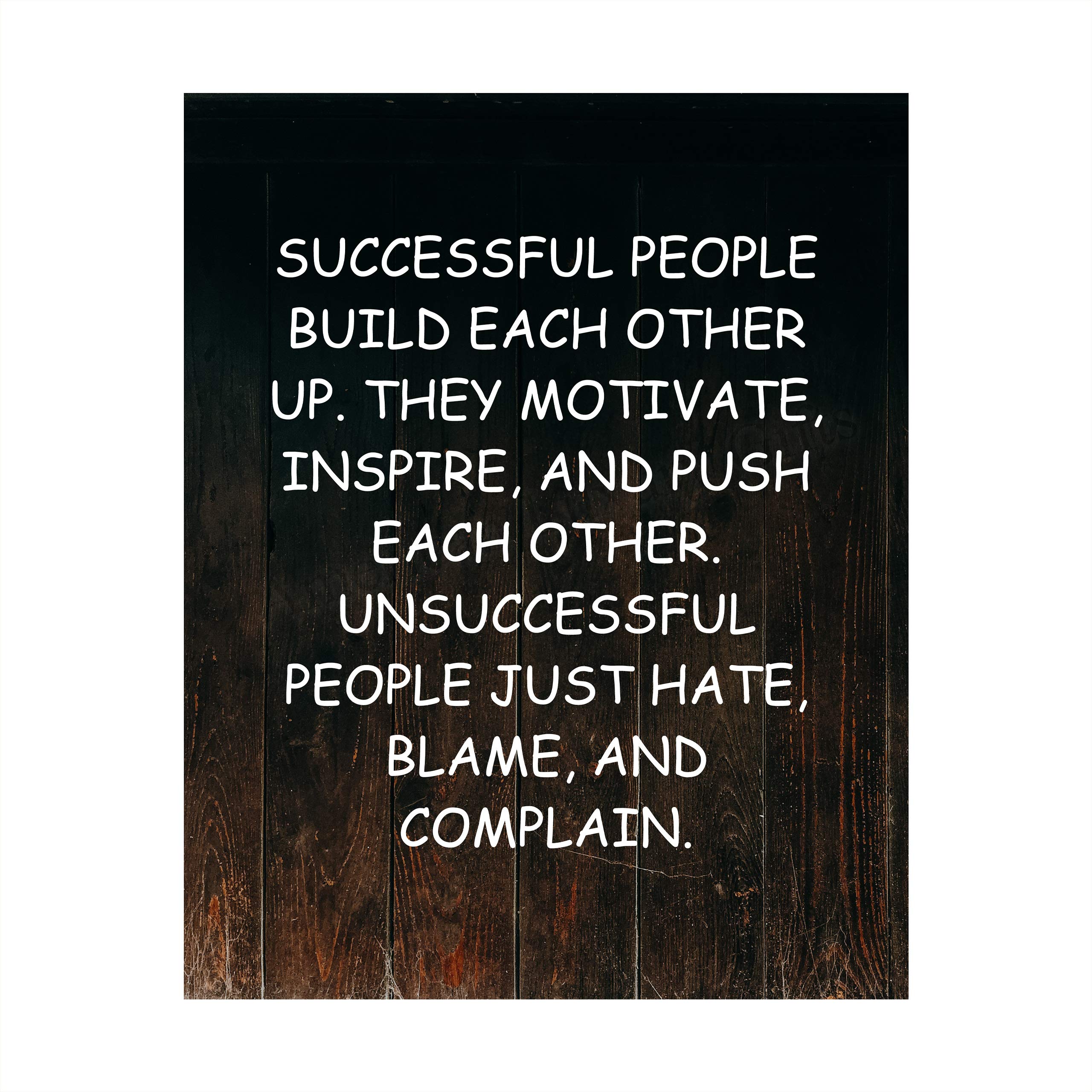 Successful People Build Each Other Up Motivational Quotes Wall Sign -8 ...